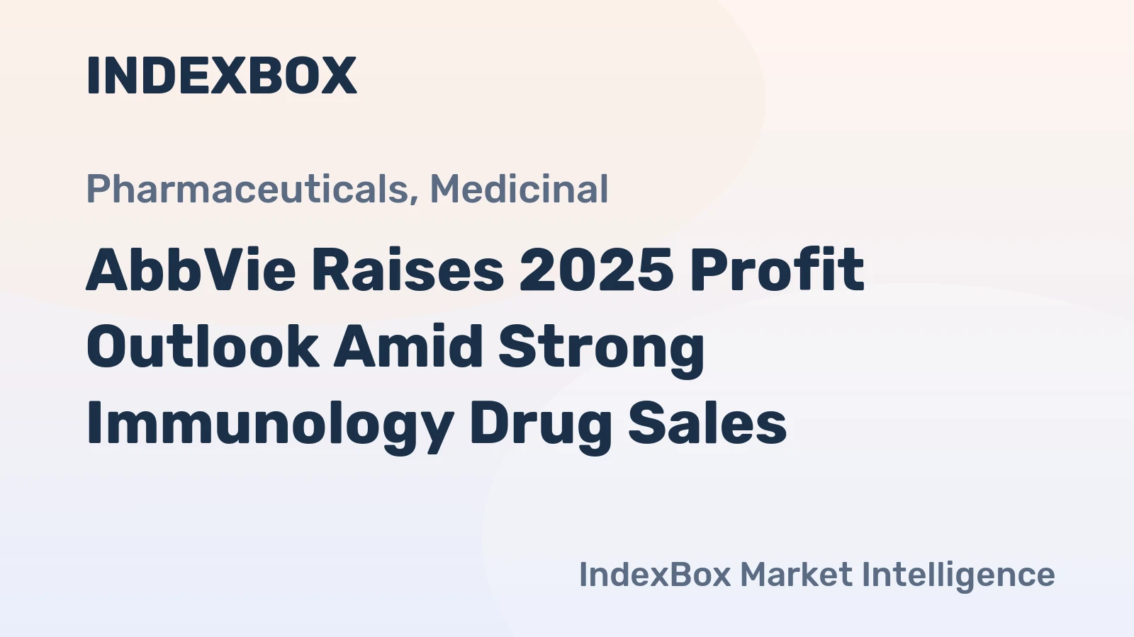 AbbVie Raises 2025 Profit Outlook Amid Strong Immunology Drug Sales