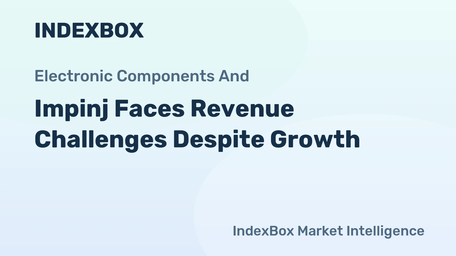 Impinj Faces Revenue Challenges Despite Growth