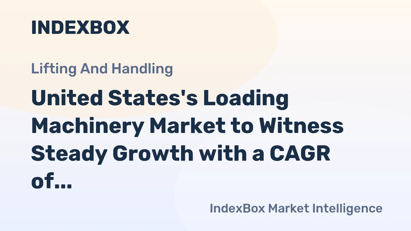 United States's Loading Machinery Market to Witness Steady Growth with a CAGR of +6.1% from 2024 to 2035