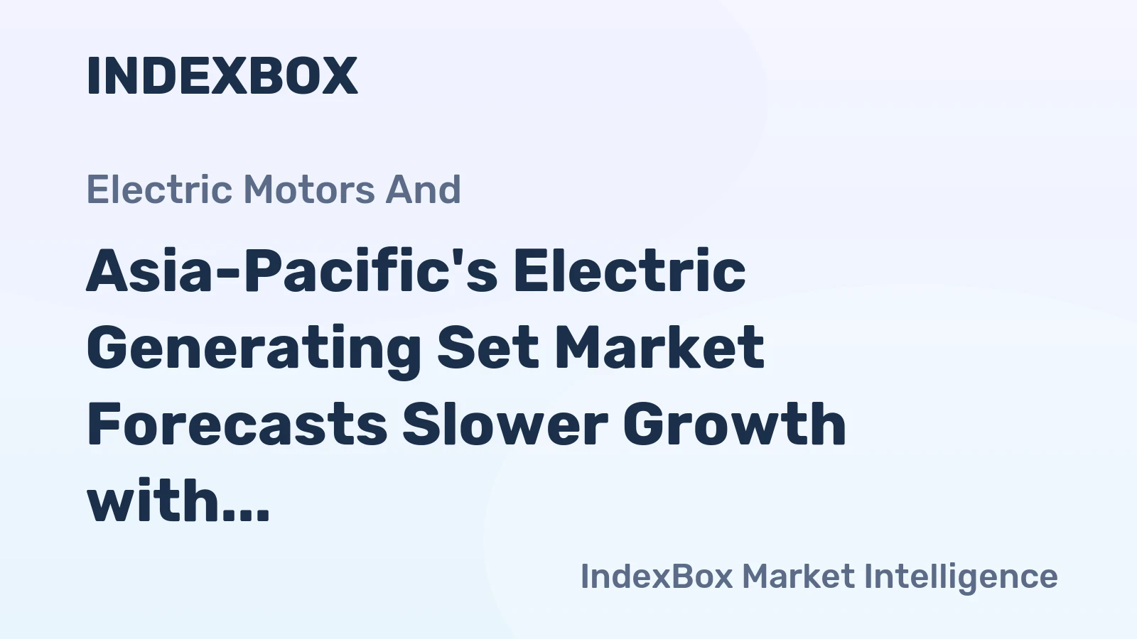 Asia-Pacific's Electric Generating Set Market Forecasts Slower Growth with +0.8% Volume CAGR Through 2035