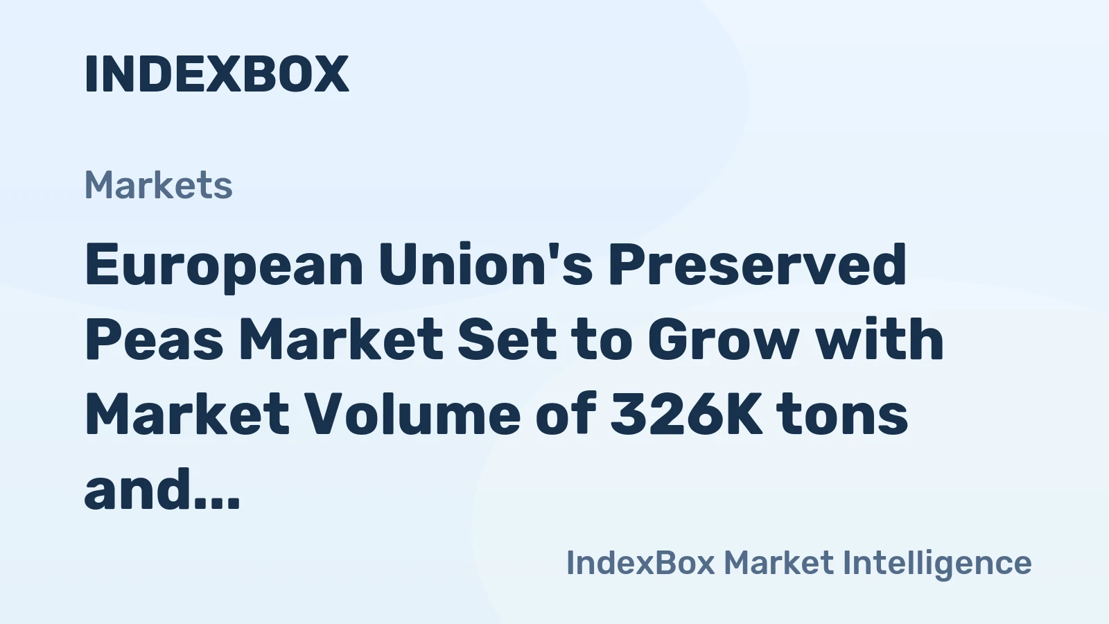 European Union's Preserved Peas Market Set to Grow with Market Volume of 326K tons and Market Value of $693M by 2035