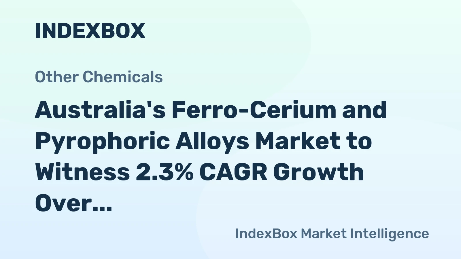 Australia's Ferro-Cerium and Pyrophoric Alloys Market to Witness 2.3% CAGR Growth Over Next Decade