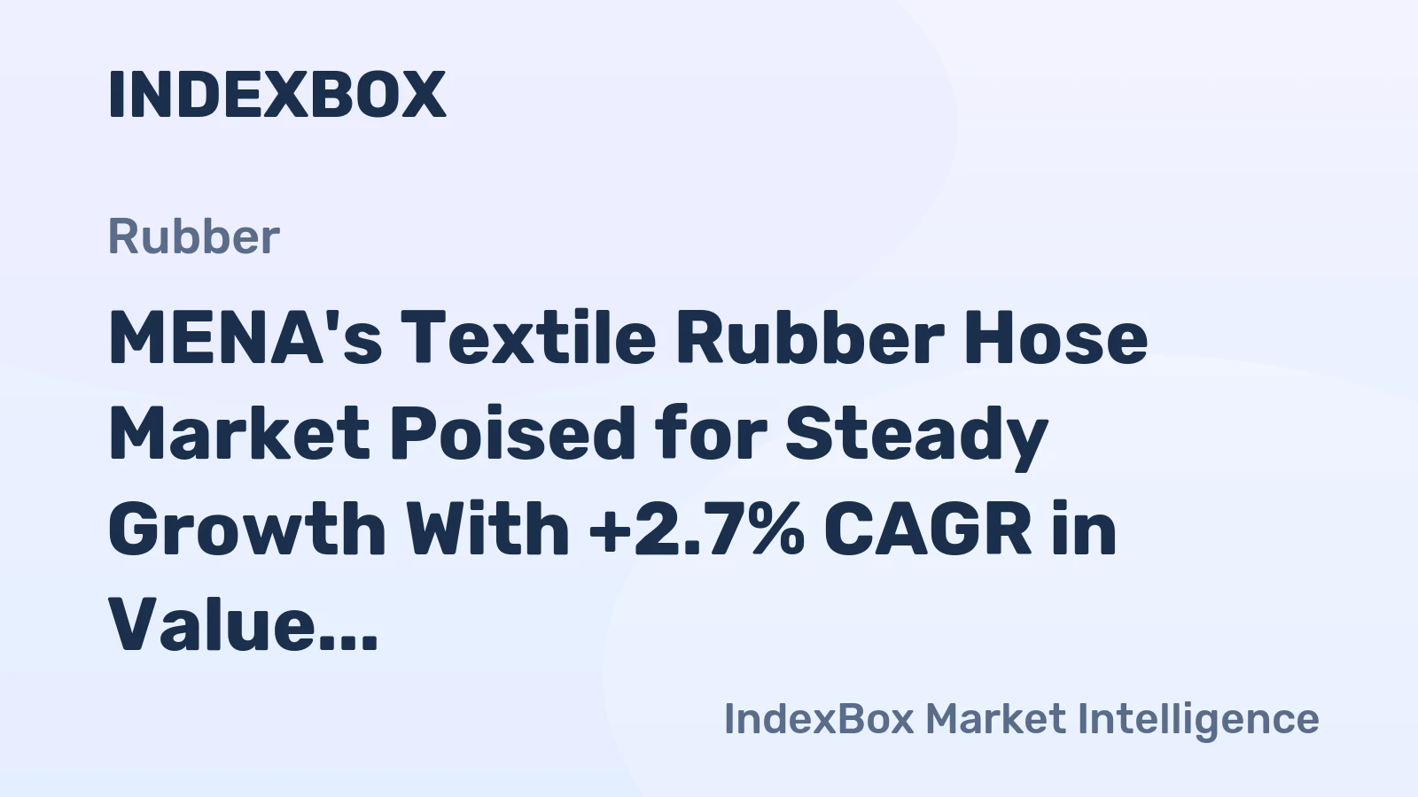 MENA's Textile Rubber Hose Market Poised for Steady Growth With +2.7% CAGR in Value Through 2035