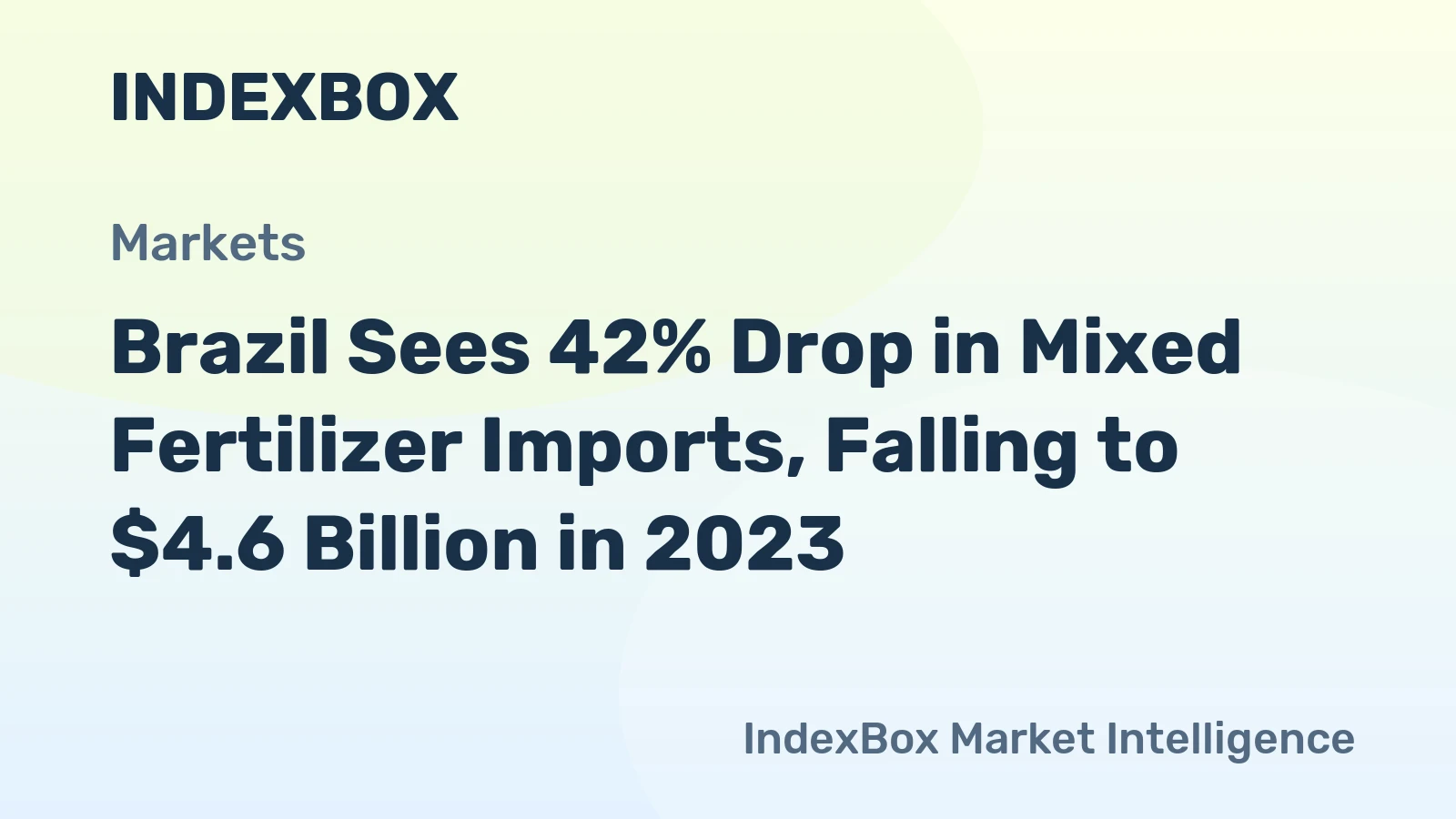 Brazil Sees 42% Drop in Mixed Fertilizer Imports, Falling to $4.6 Billion in 2023