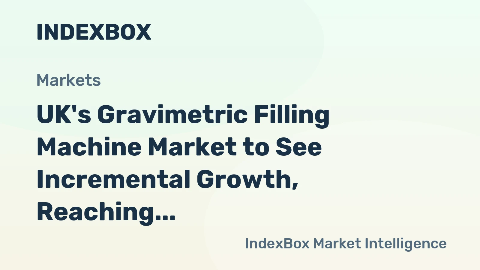 UK's Gravimetric Filling Machine Market to See Incremental Growth, Reaching 11K Units and $37M by 2035