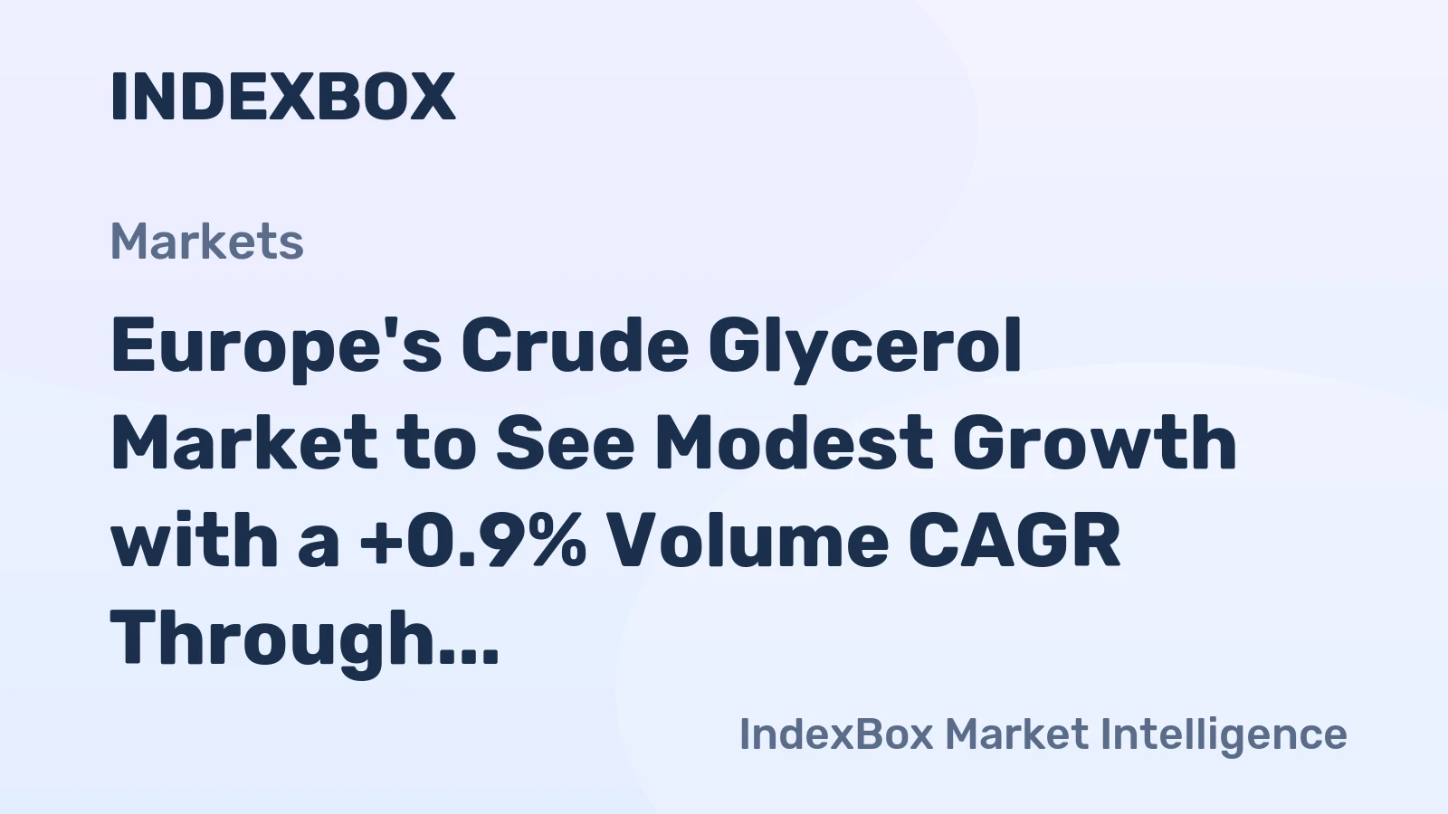 Europe's Crude Glycerol Market to See Modest Growth with a +0.9% Volume CAGR Through 2035
