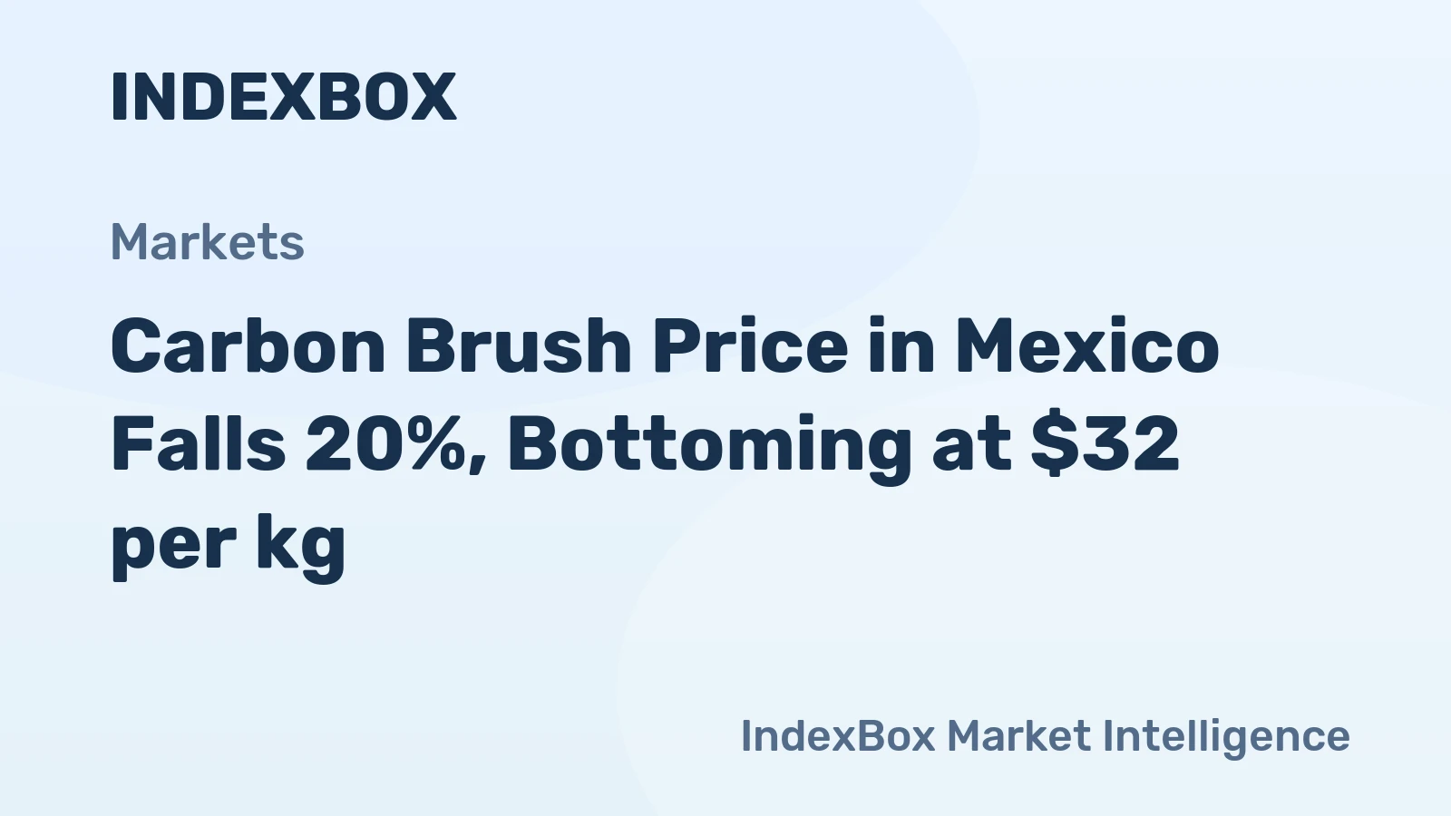Carbon Brush Price in Mexico Falls 20%, Bottoming at $32 per kg