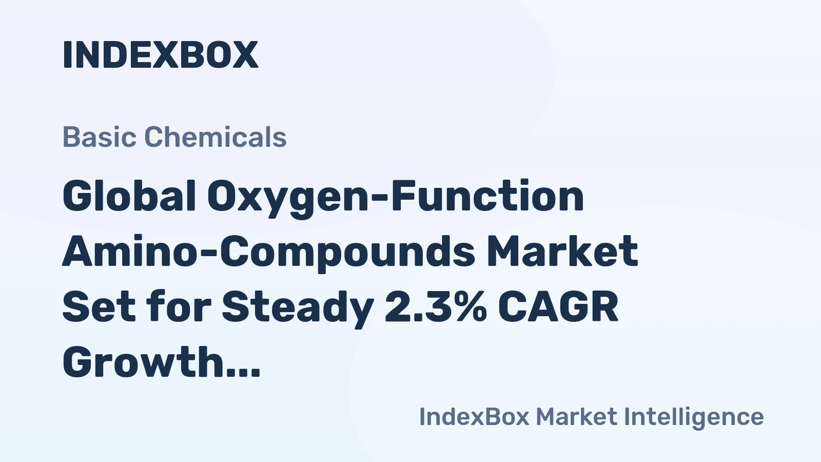 Global Oxygen-Function Amino-Compounds Market Set for Steady 2.3% CAGR Growth Through 2035