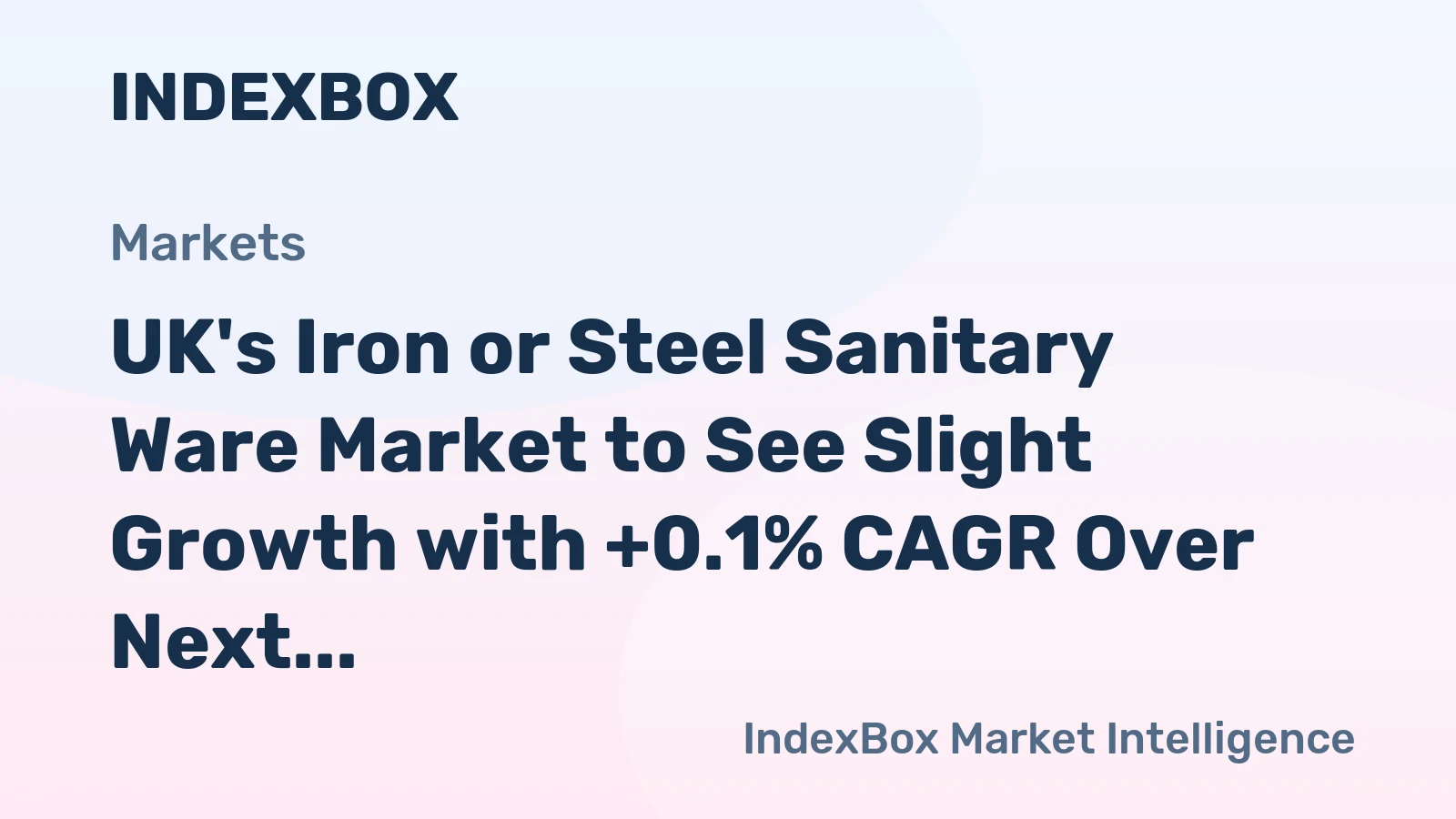 UK's Iron or Steel Sanitary Ware Market to See Slight Growth with +0.1% CAGR Over Next Decade