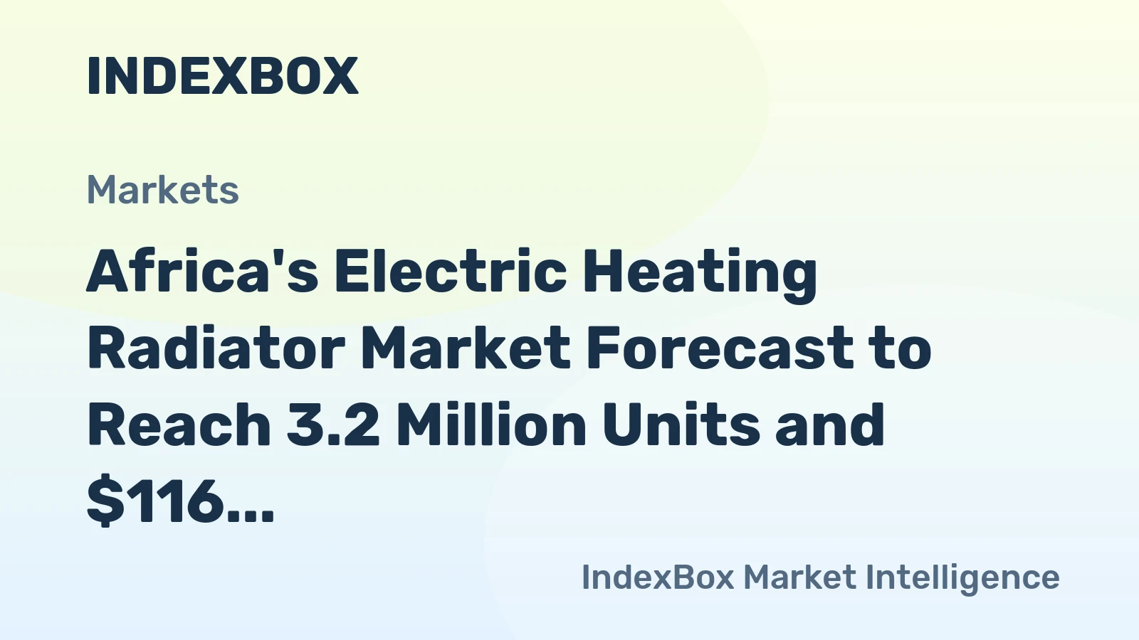 Africa's Electric Heating Radiator Market Forecast to Reach 3.2 Million Units and $116 Million by 2035