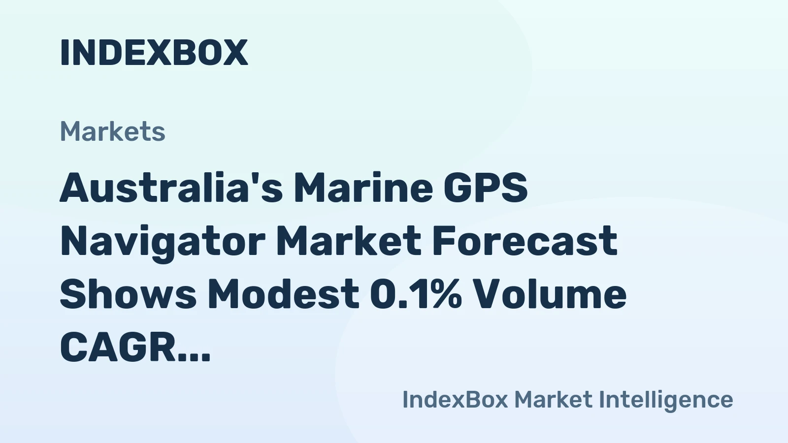 Australia's Marine GPS Navigator Market Forecast Shows Modest 0.1% Volume CAGR Amid Shifting Trade Dynamics