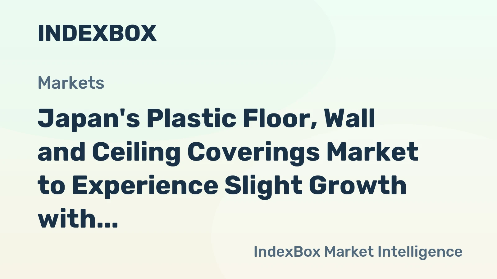 Japan's Plastic Floor, Wall and Ceiling Coverings Market to Experience Slight Growth with +0.6% CAGR by 2035