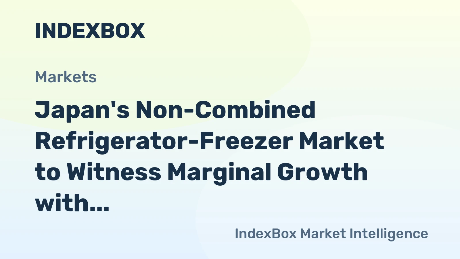 Japan's Non-Combined Refrigerator-Freezer Market to Witness Marginal Growth with +1.3% CAGR by 2035