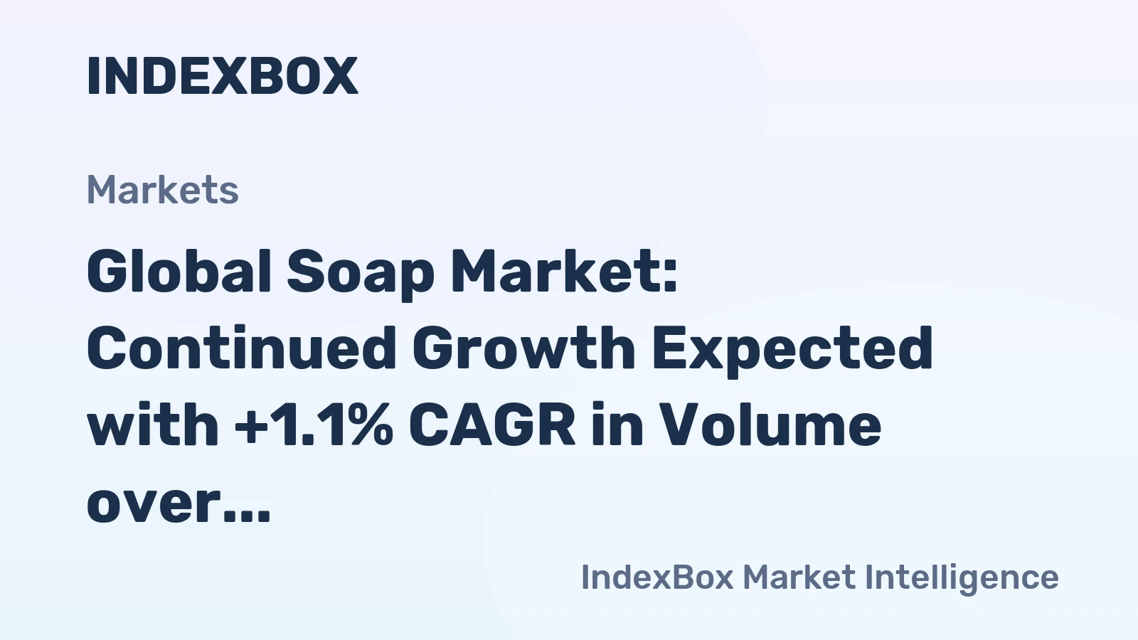 Global Soap Market: Continued Growth Expected with +1.1% CAGR in Volume over the Next Decade