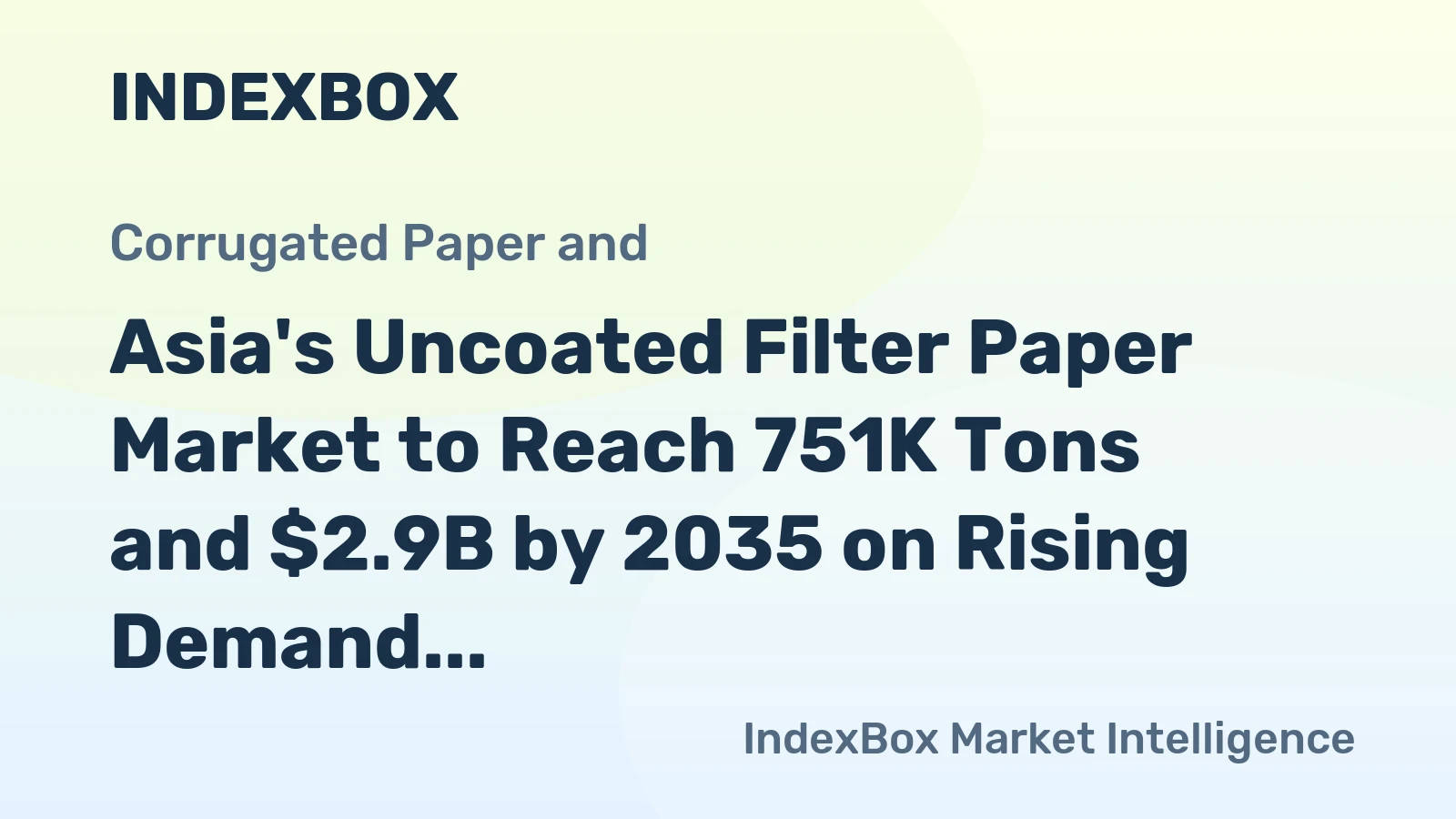 Asia's Uncoated Filter Paper Market to Reach 751K Tons and $2.9B by 2035 on Rising Demand