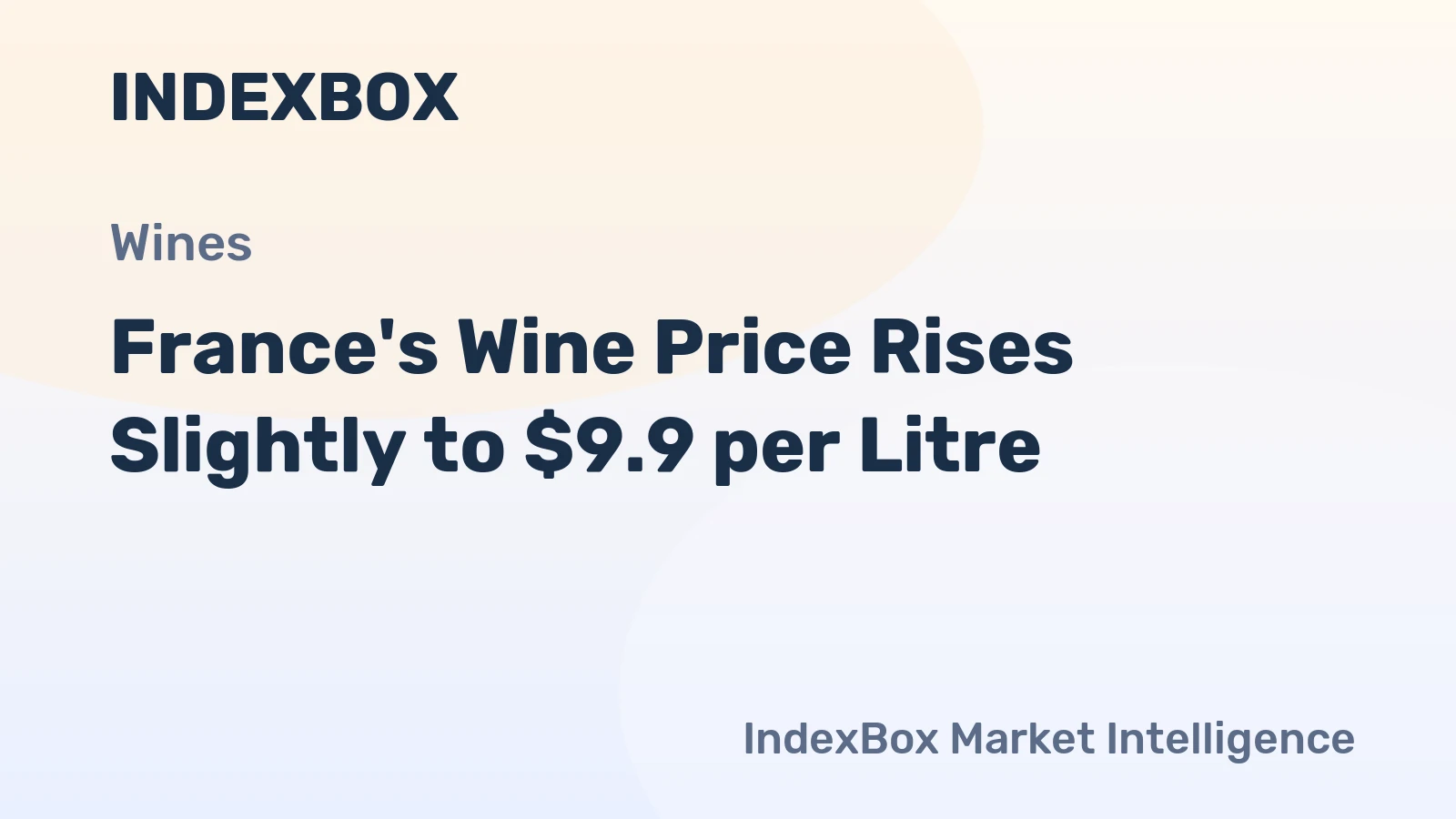 France's Wine Price Rises Slightly to $9.9 per Litre