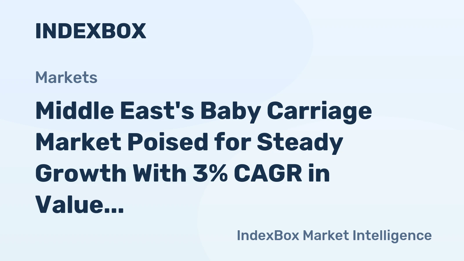 Middle East's Baby Carriage Market Poised for Steady Growth With 3% CAGR in Value Through 2035