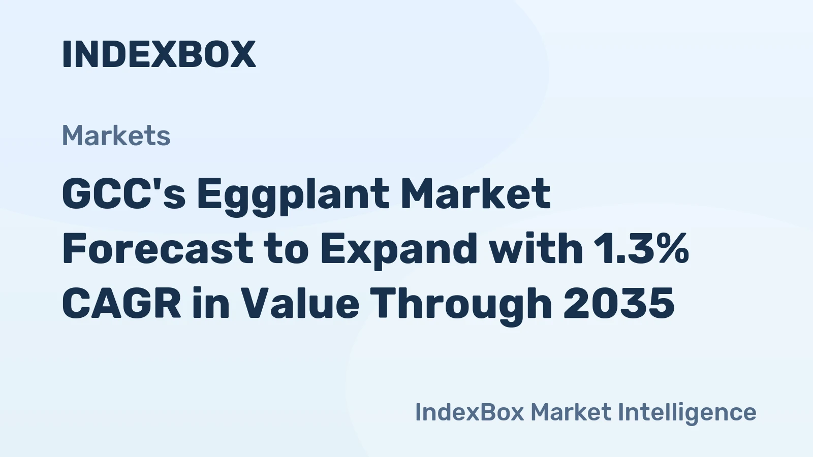GCC's Eggplant Market Forecast to Expand with 1.3% CAGR in Value Through 2035