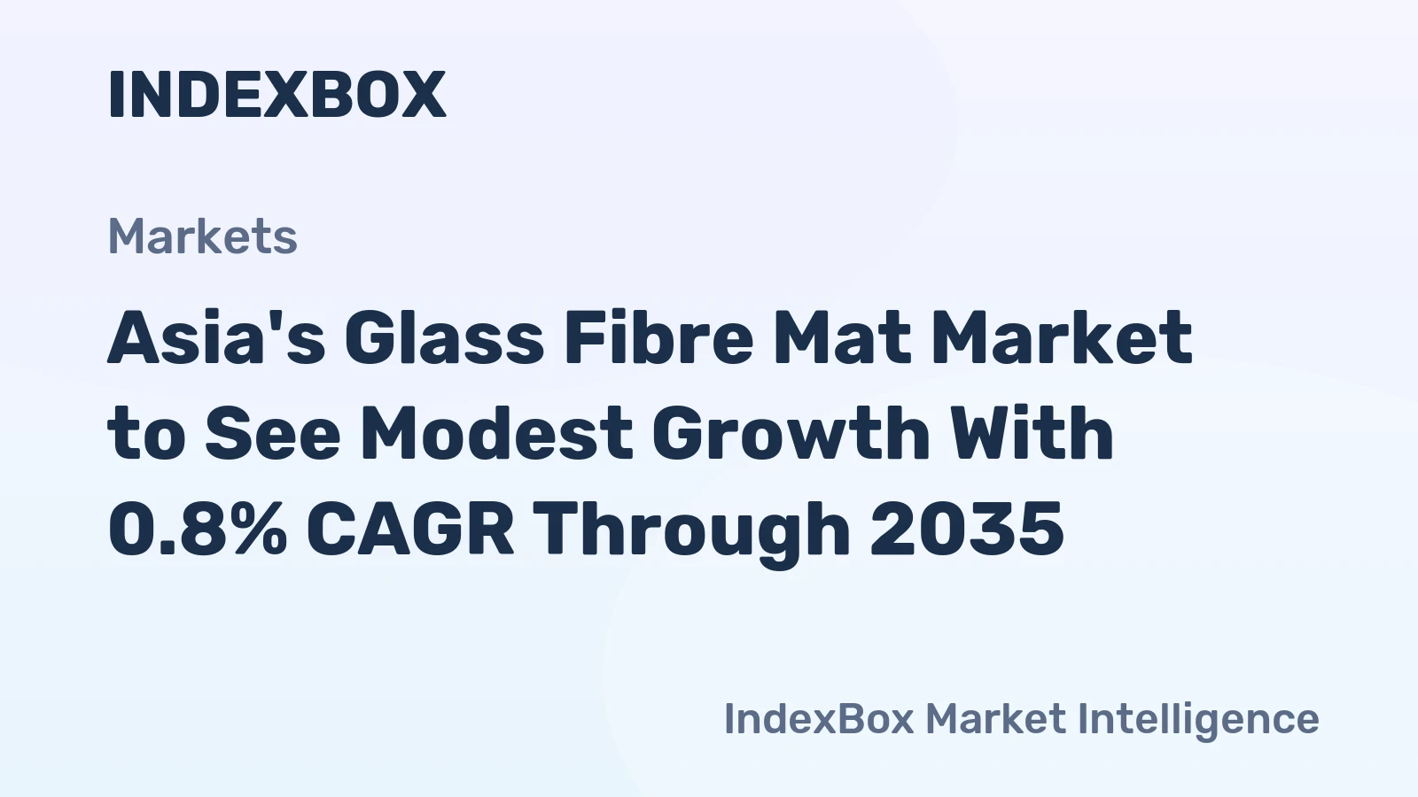 Asia's Glass Fibre Mat Market to See Modest Growth With 0.8% CAGR Through 2035
