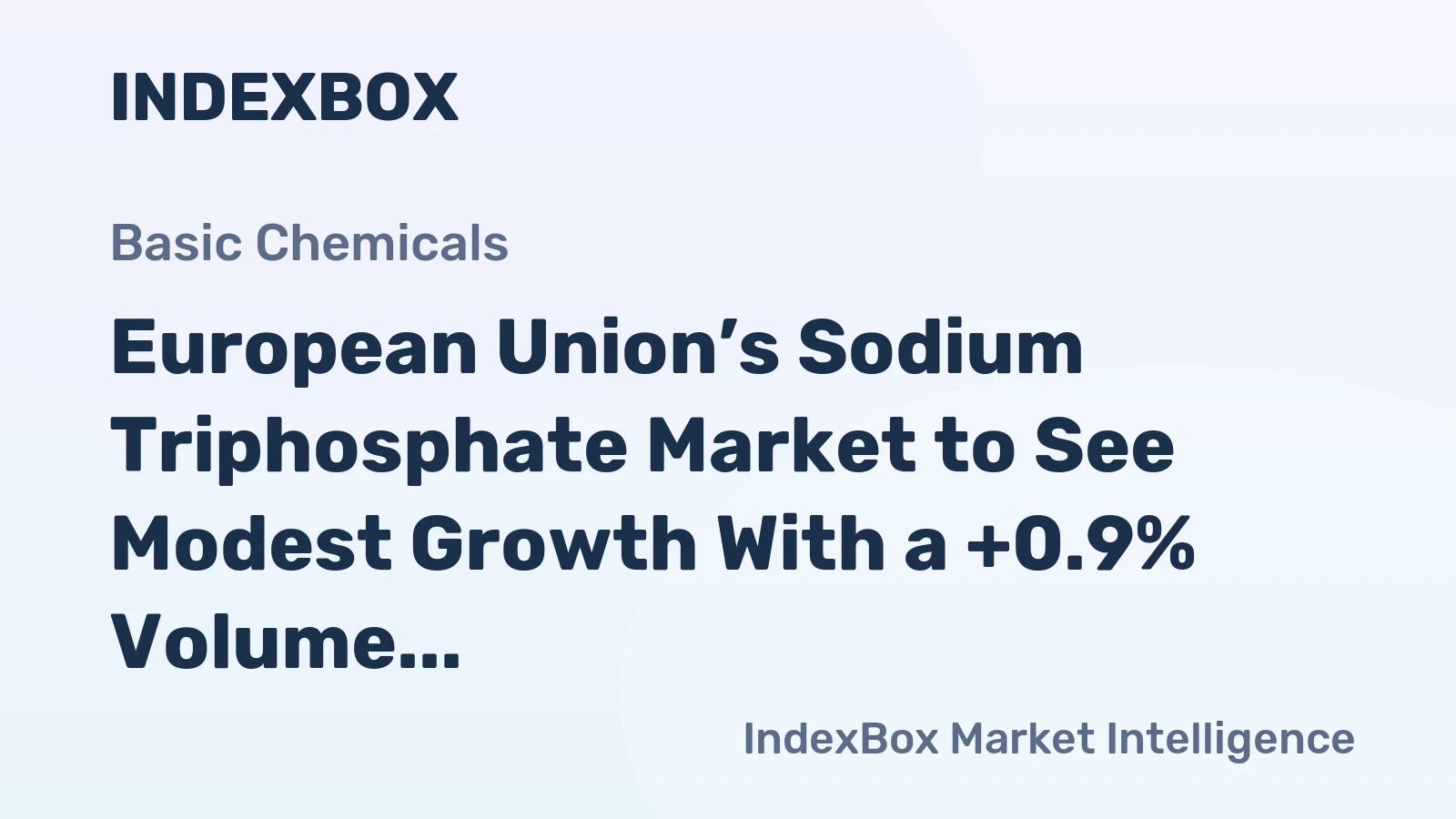 European Union’s Sodium Triphosphate Market to See Modest Growth With a +0.9% Volume CAGR Through 2035