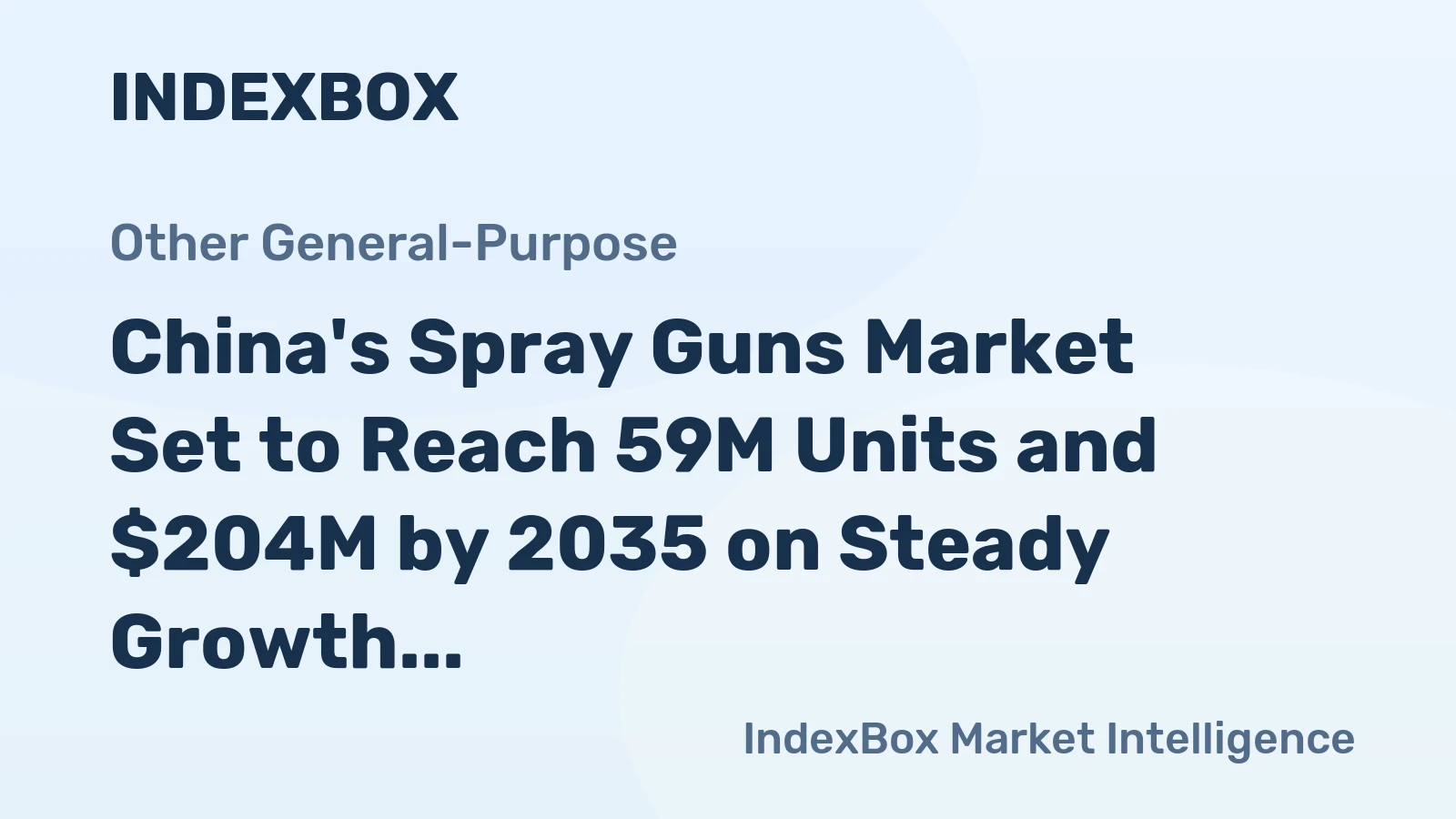 China's Spray Guns Market Set to Reach 59M Units and $204M by 2035 on Steady Growth