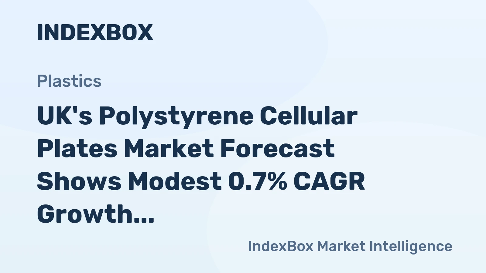 UK's Polystyrene Cellular Plates Market Forecast Shows Modest 0.7% CAGR Growth Through 2035