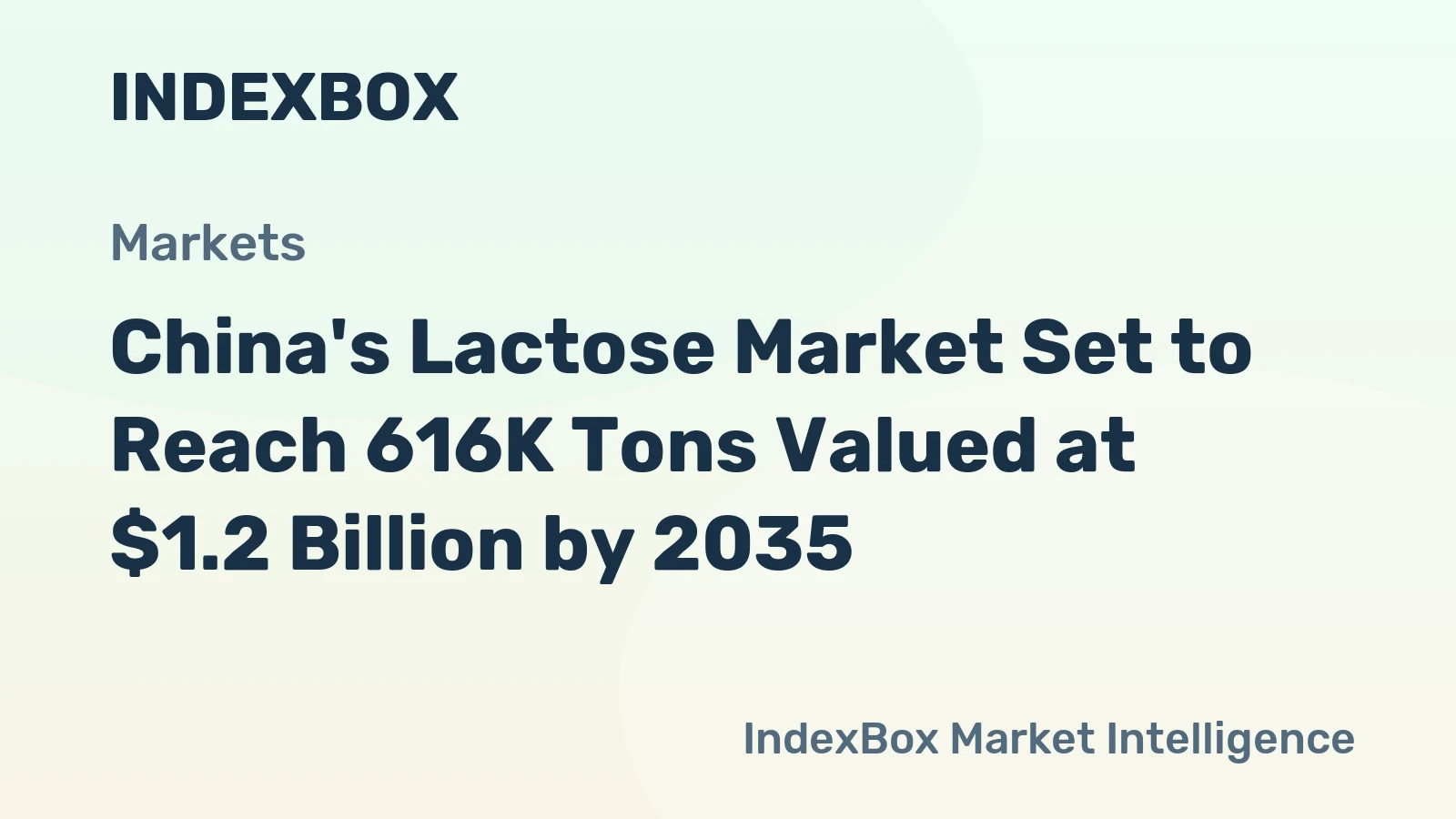 China's Lactose Market Set to Reach 616K Tons Valued at $1.2 Billion by 2035