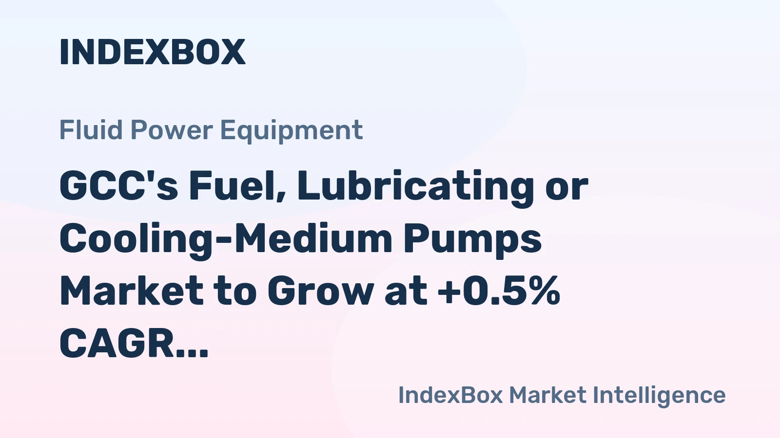 GCC's Fuel, Lubricating or Cooling-Medium Pumps Market to Grow at +0.5% CAGR through 2035