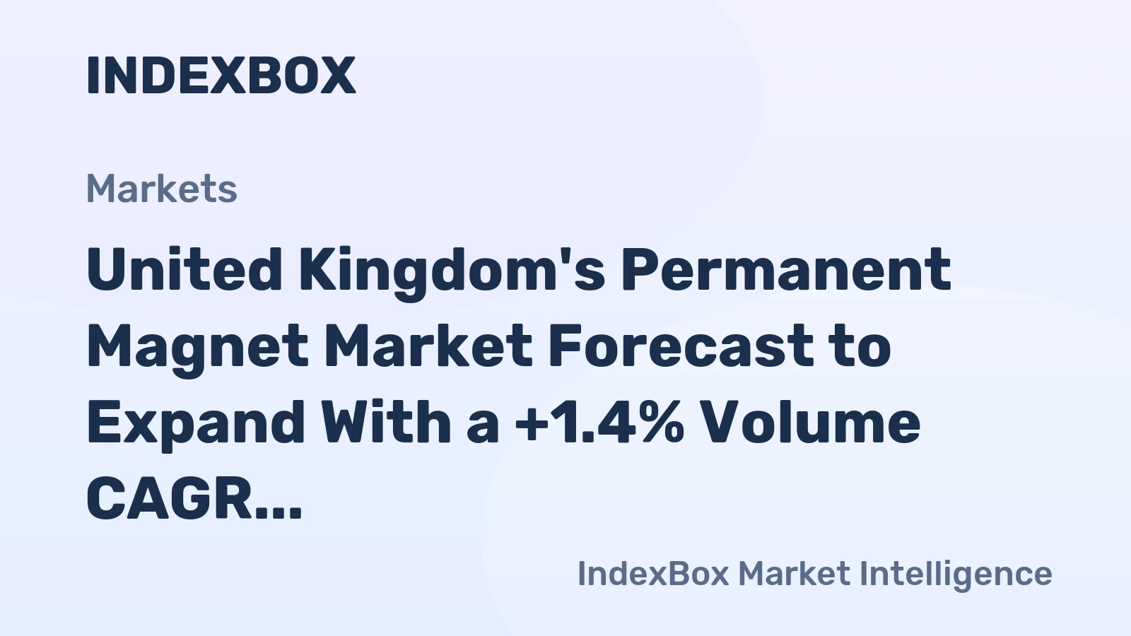 United Kingdom's Permanent Magnet Market Forecast to Expand With a +1.4% Volume CAGR