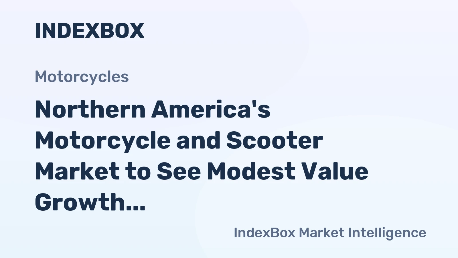 Northern America's Motorcycle and Scooter Market to See Modest Value Growth at 1.6% CAGR