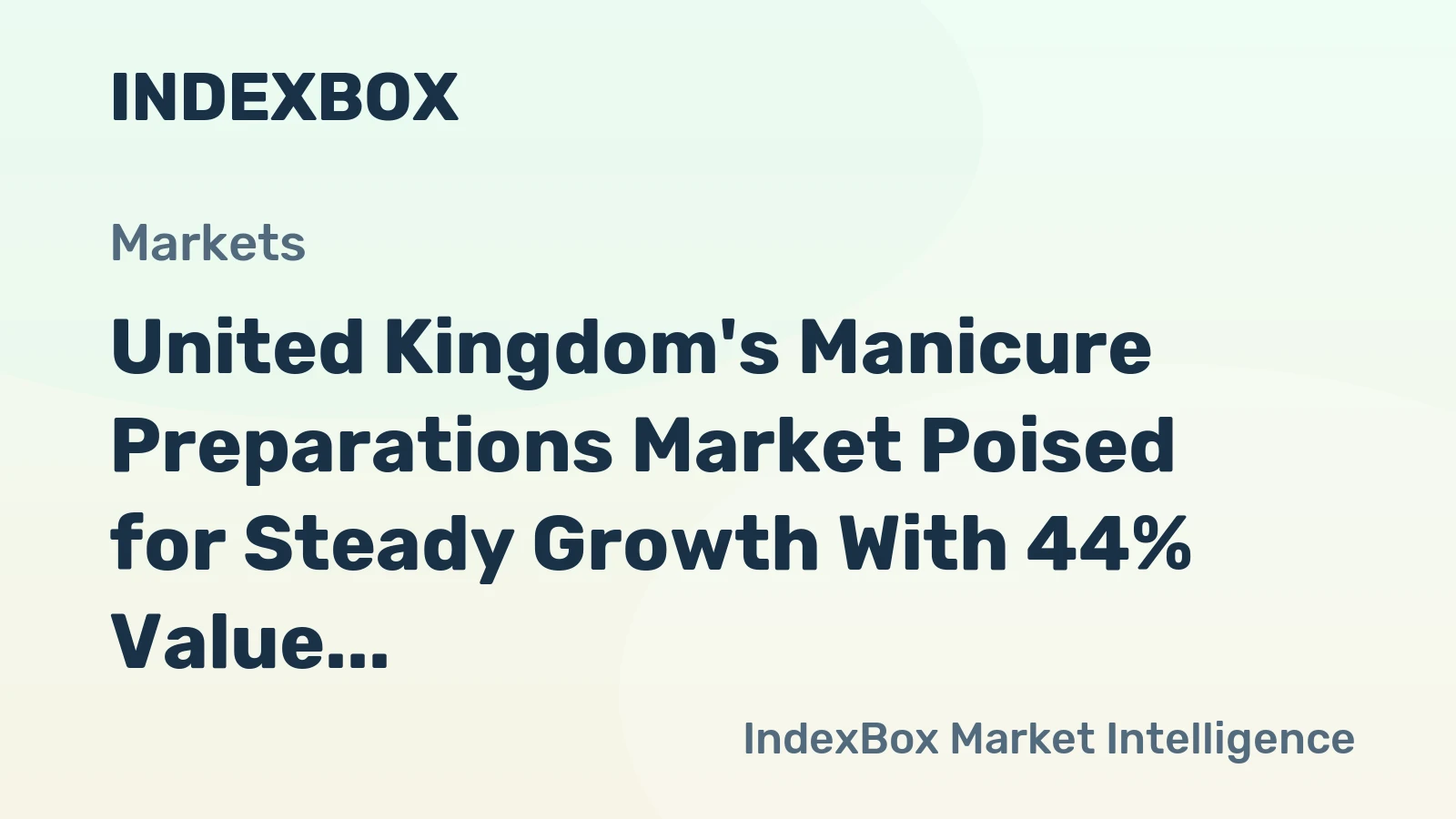 United Kingdom's Manicure Preparations Market Poised for Steady Growth With 44% Value CAGR Through 2035