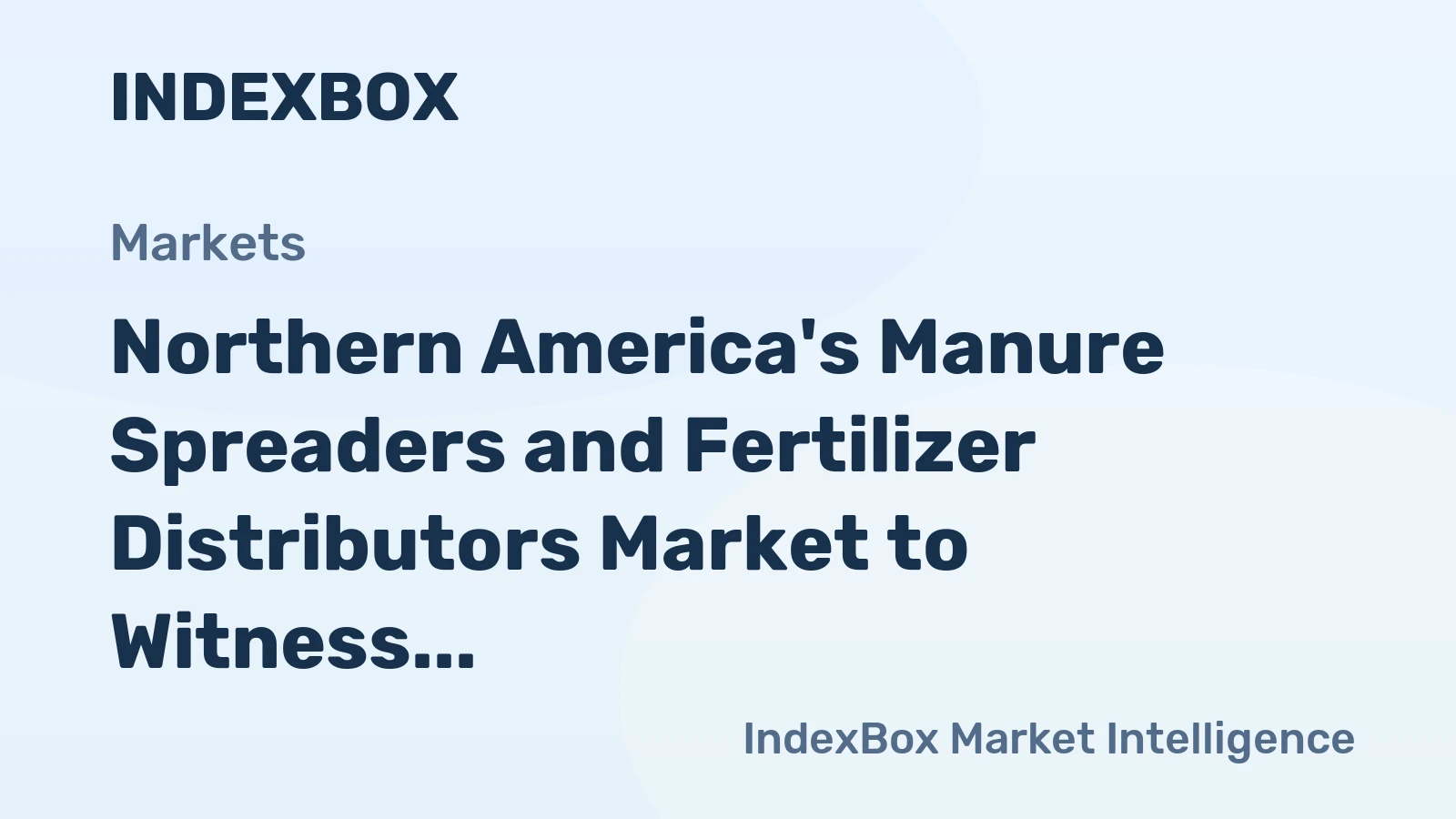 Northern America's Manure Spreaders and Fertilizer Distributors Market to Witness Marginal Growth with +0.2% CAGR by 2035