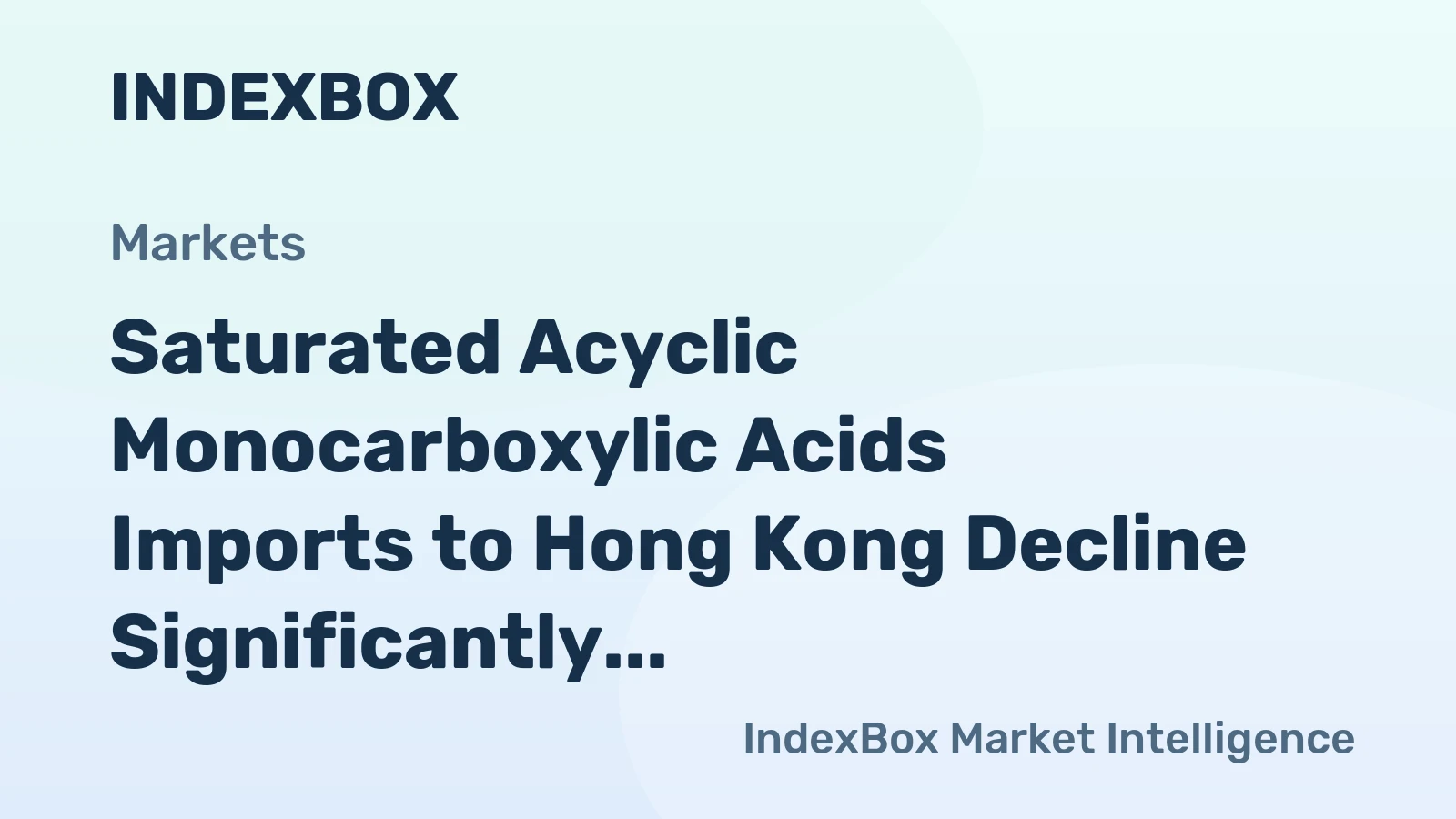 Saturated Acyclic Monocarboxylic Acids Imports to Hong Kong Decline Significantly to $7.9M in 2024.