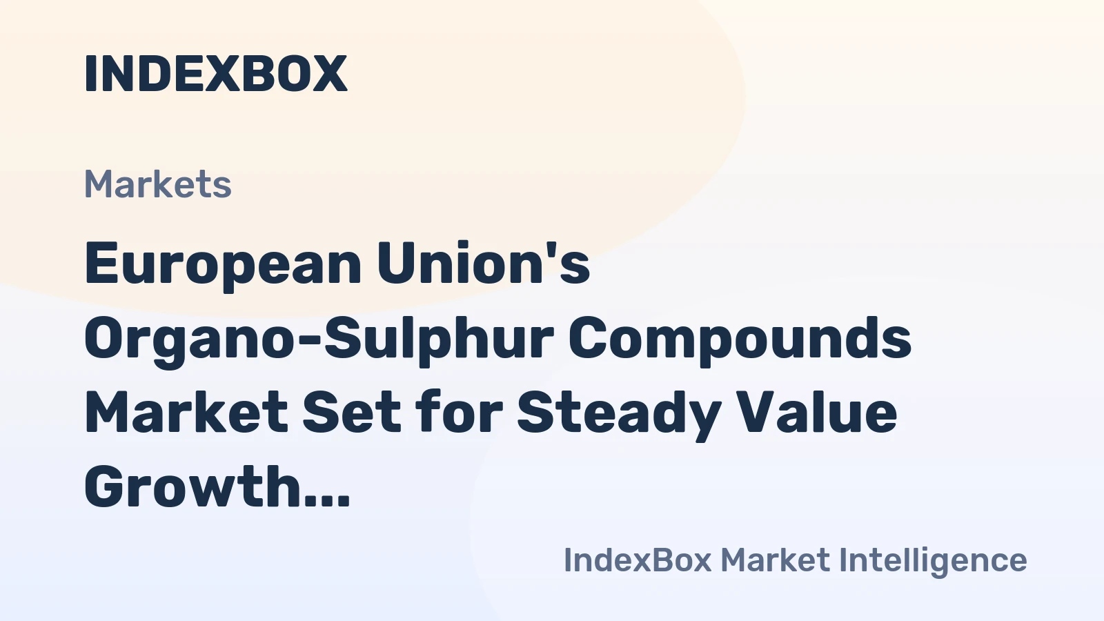 European Union's Organo-Sulphur Compounds Market Set for Steady Value Growth with a +2.9% CAGR Through 2035