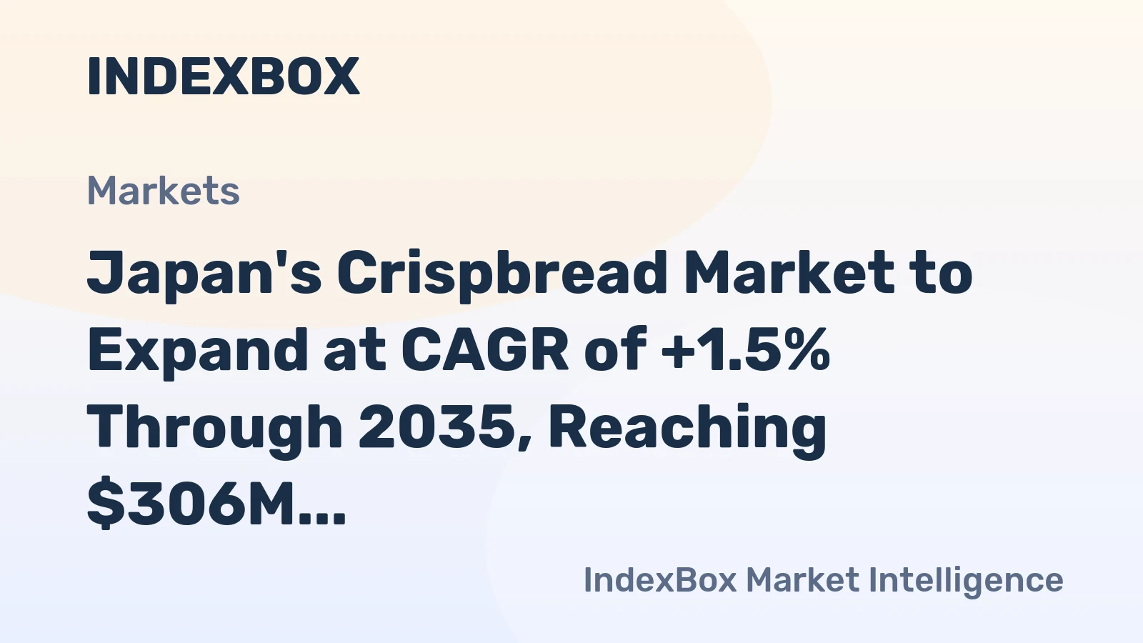 Japan's Crispbread Market to Expand at CAGR of +1.5% Through 2035, Reaching $306M in Value