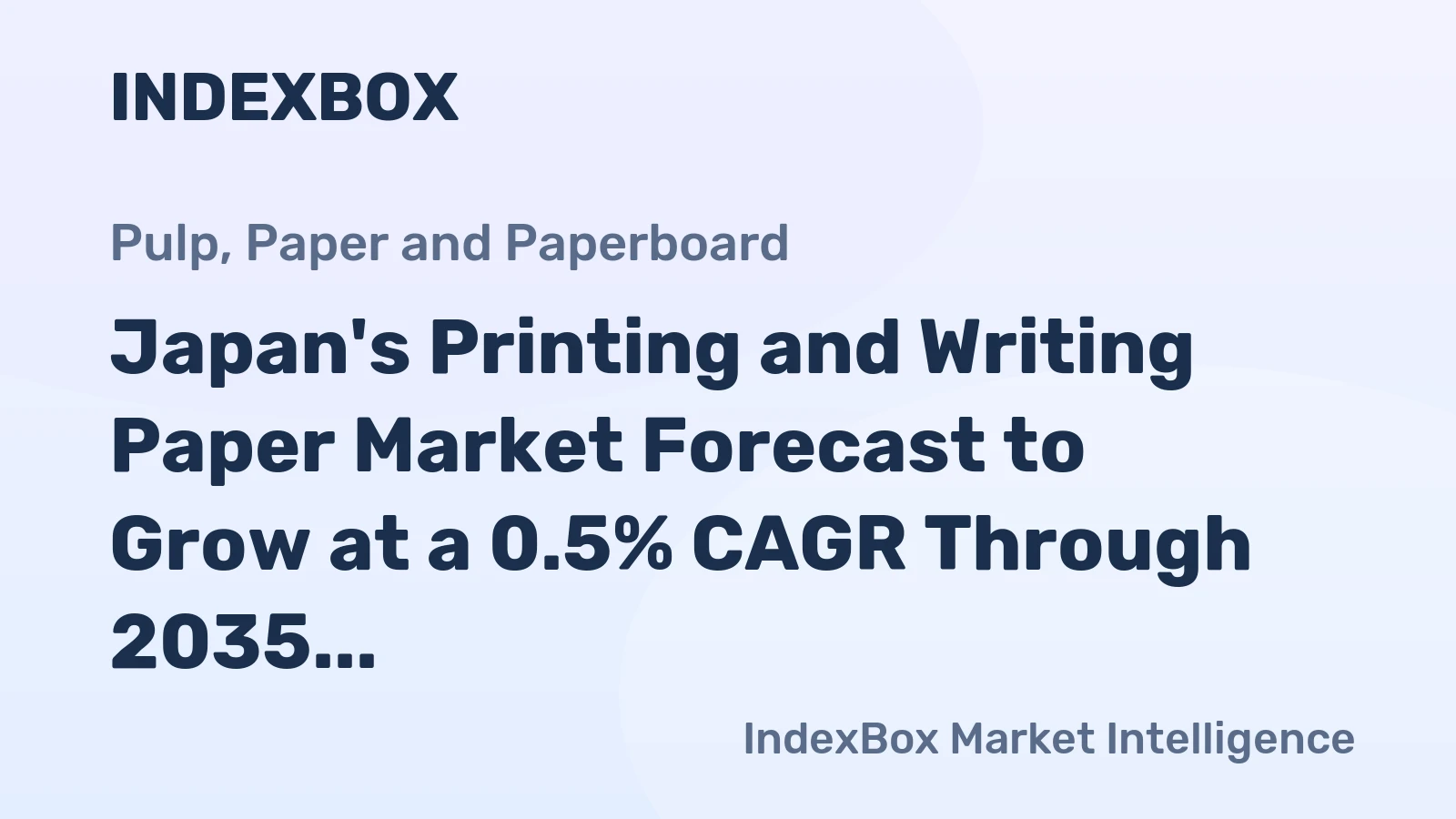 Japan's Printing and Writing Paper Market Forecast to Grow at a 0.5% CAGR Through 2035
