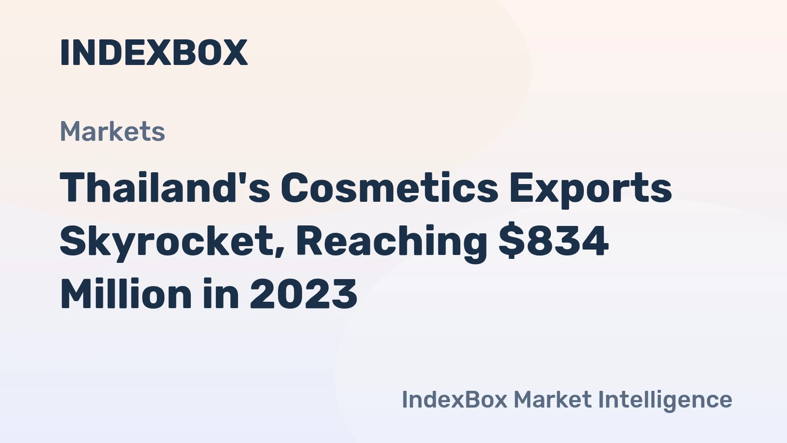 Thailand's Cosmetics Exports Skyrocket, Reaching $834 Million in 2023