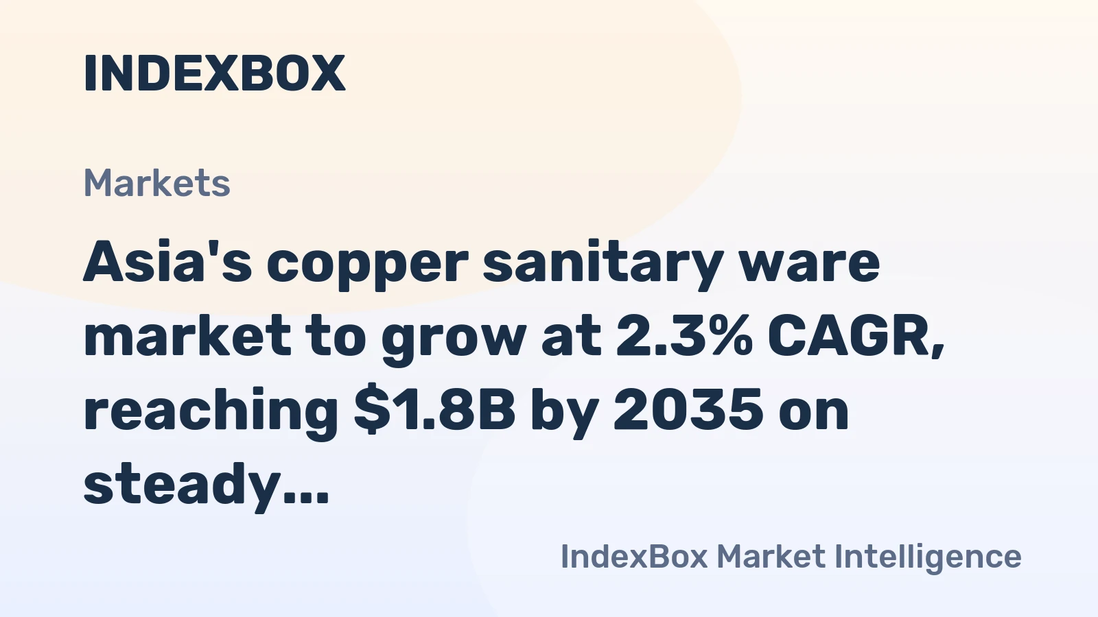 Asia's copper sanitary ware market to grow at 2.3% CAGR, reaching $1.8B by 2035 on steady demand.