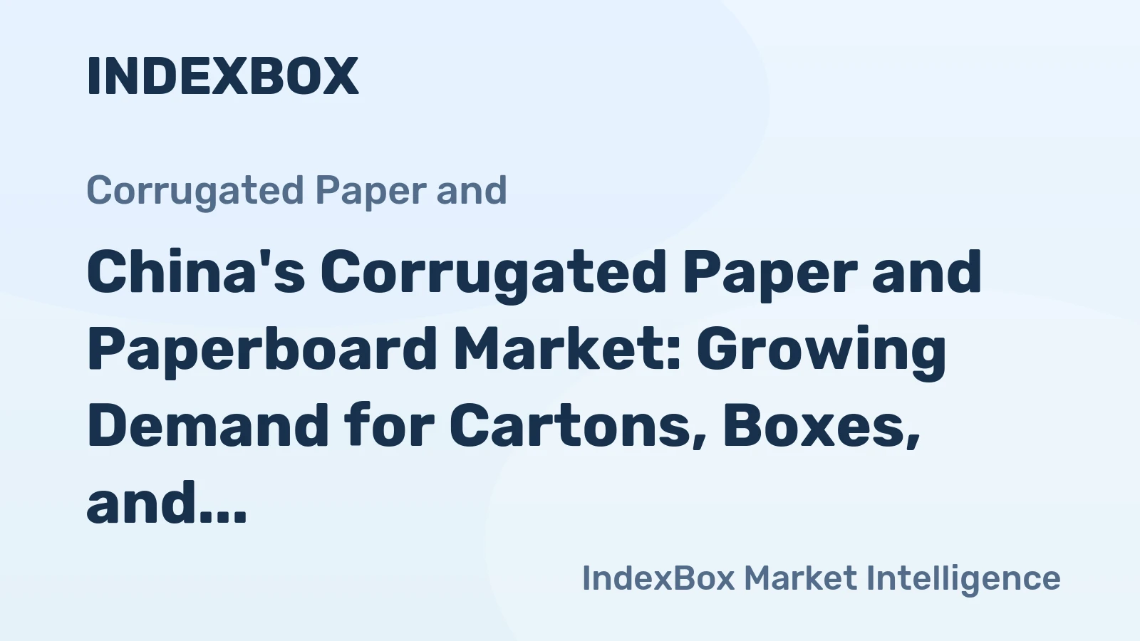 China's Corrugated Paper and Paperboard Market: Growing Demand for Cartons, Boxes, and Cases Expected to Drive Market Volume to 46M tons by 2035, Reaching $100.3B in Value