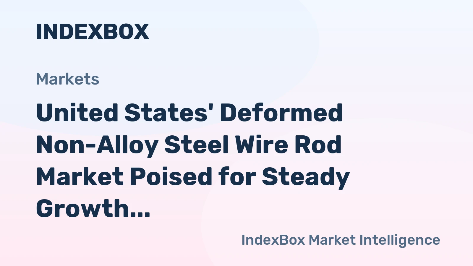 United States' Deformed Non-Alloy Steel Wire Rod Market Poised for Steady Growth with 2.1% CAGR