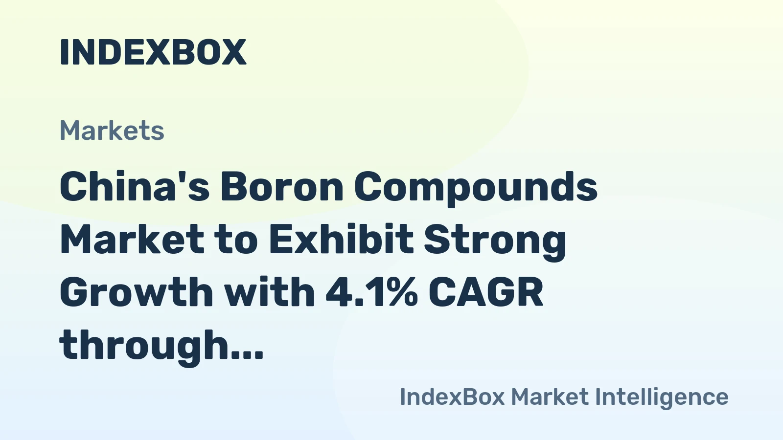 China's Boron Compounds Market to Exhibit Strong Growth with 4.1% CAGR through 2035