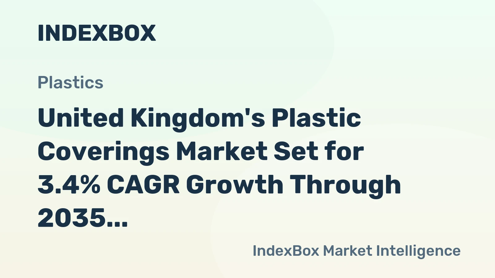 United Kingdom's Plastic Coverings Market Set for 3.4% CAGR Growth Through 2035