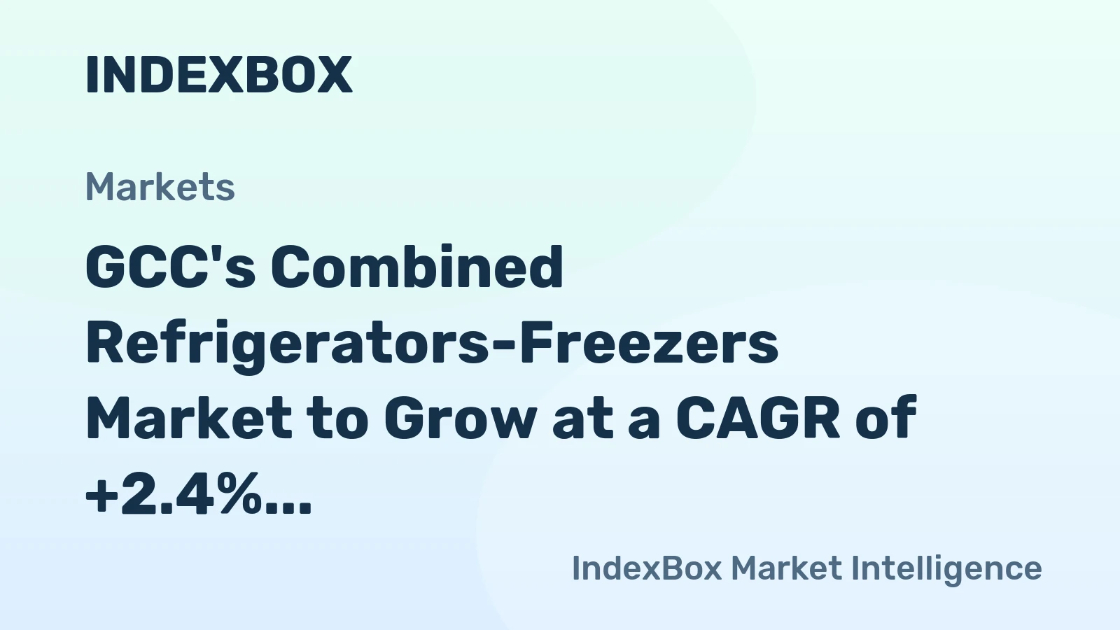 GCC's Combined Refrigerators-Freezers Market to Grow at a CAGR of +2.4% by 2035