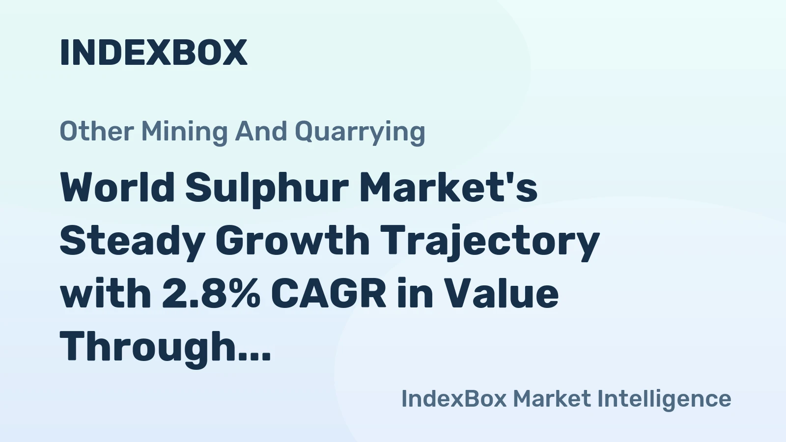 World Sulphur Market's Steady Growth Trajectory with 2.8% CAGR in Value Through 2035
