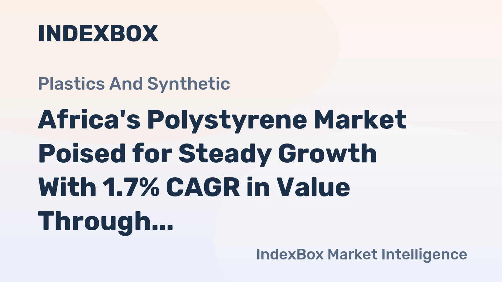 Africa's Polystyrene Market Poised for Steady Growth With 1.7% CAGR in Value Through 2035