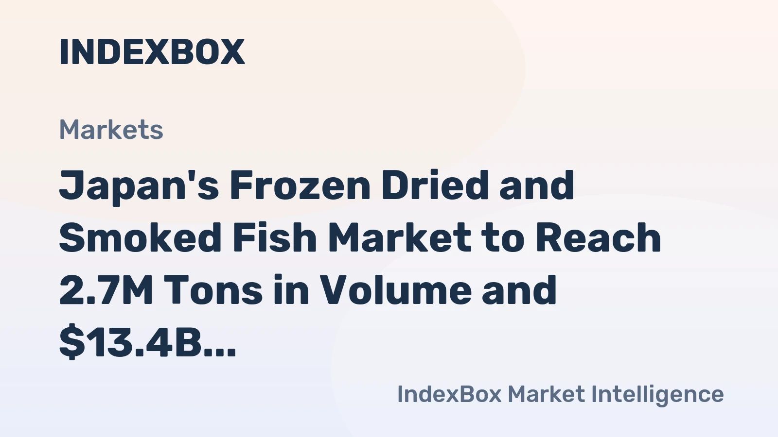 Japan's Frozen Dried and Smoked Fish Market to Reach 2.7M Tons in Volume and $13.4B in Value by 2035