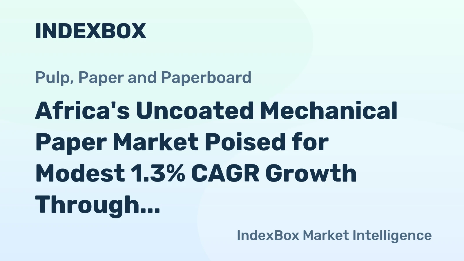 Africa's Uncoated Mechanical Paper Market Poised for Modest 1.3% CAGR Growth Through 2035