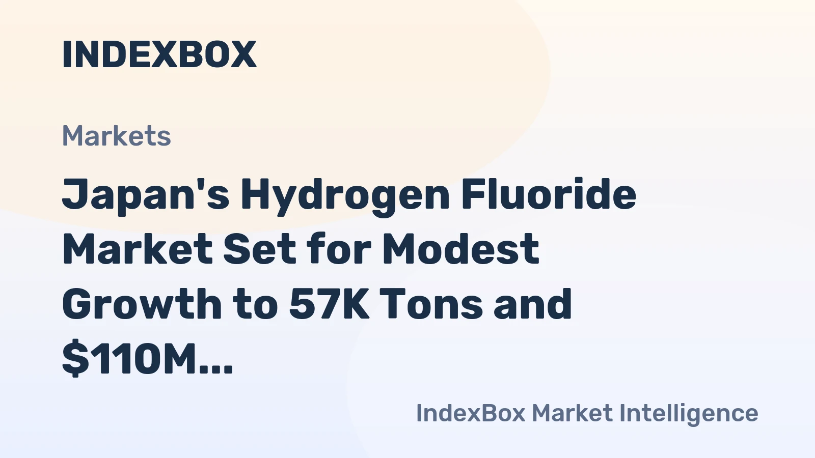 Japan's Hydrogen Fluoride Market Set for Modest Growth to 57K Tons and $110M