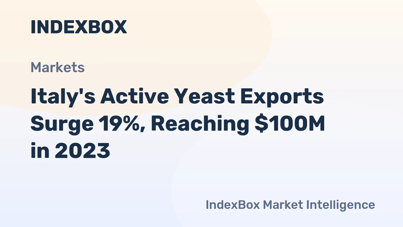 Italy's Active Yeast Exports Surge 19%, Reaching $100M in 2023