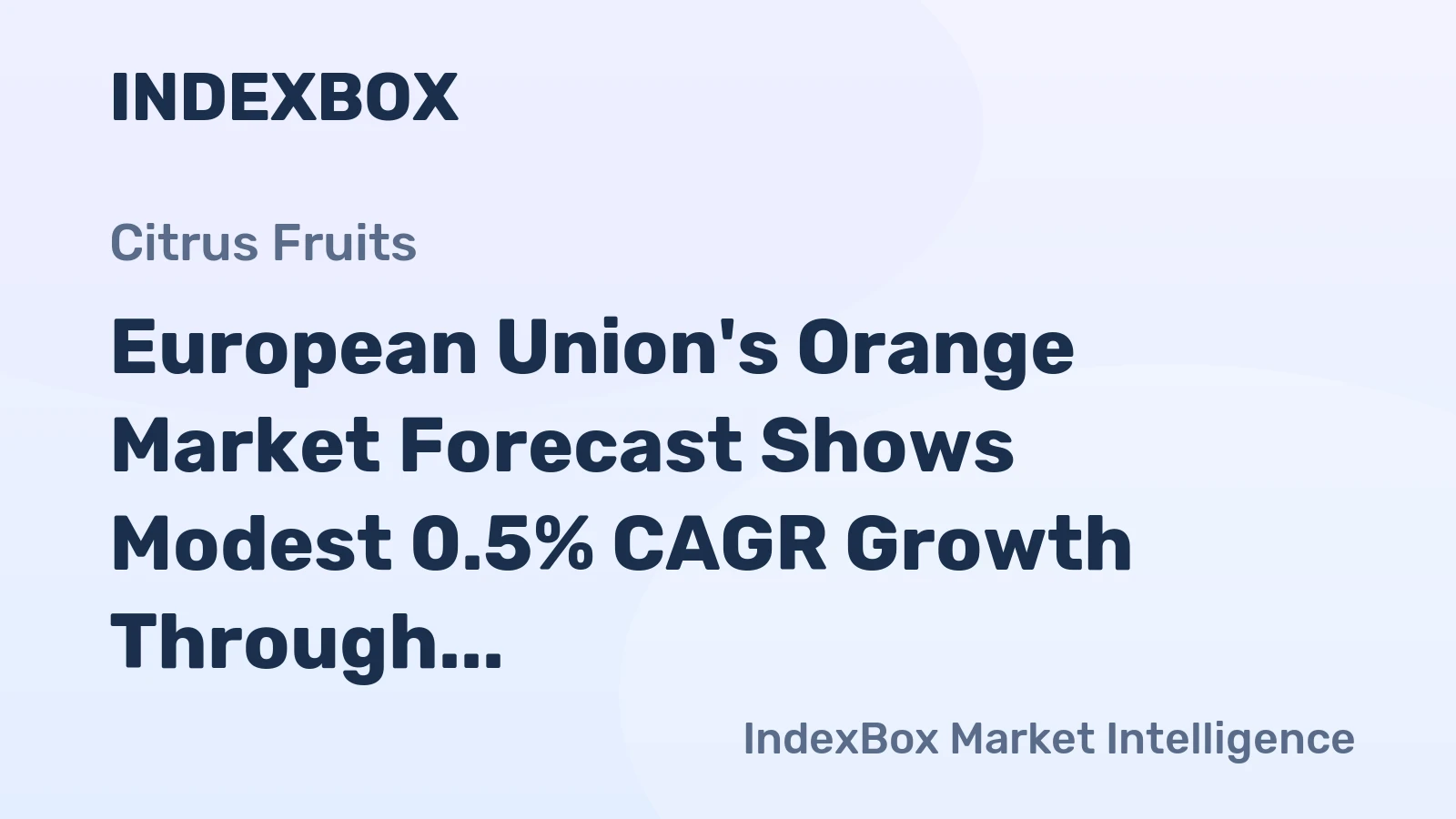 European Union's Orange Market Forecast Shows Modest 0.5% CAGR Growth Through 2035